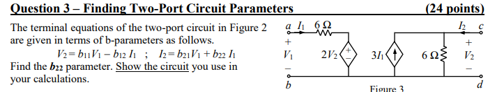 Solved (24 points) 12 с Question 3 - Finding Two-Port | Chegg.com