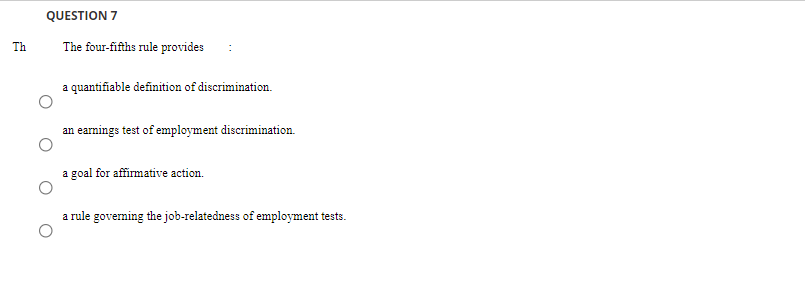 Solved QUESTION 7 Th The four-fifths rule provides a | Chegg.com