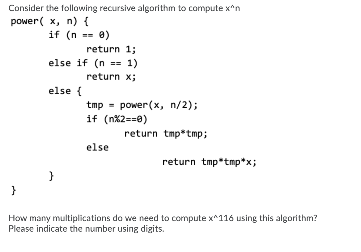 Solved == Consider the following recursive algorithm to | Chegg.com