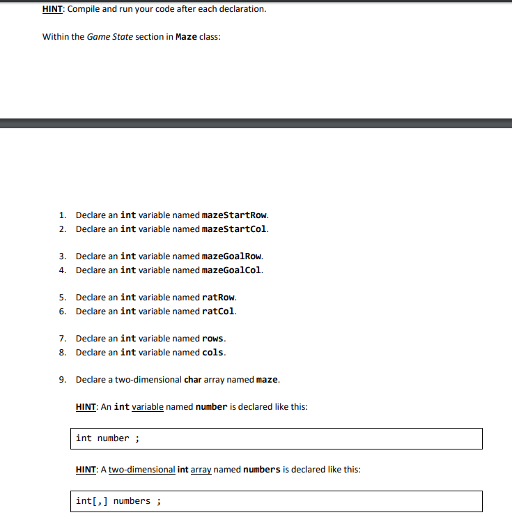 Objectives • Make a simple, text-based, console Maze | Chegg.com
