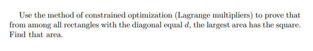 Solved Use the method of constrained optimization (Lagrange | Chegg.com