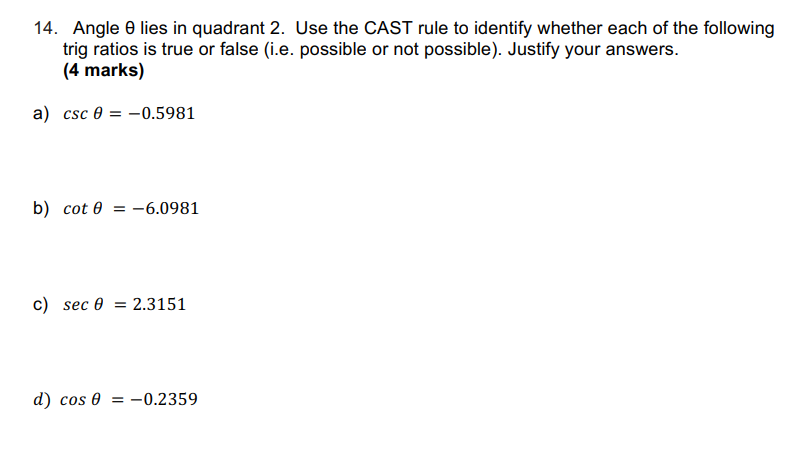 Solved 14. Angle e lies in quadrant 2. Use the CAST rule to | Chegg.com