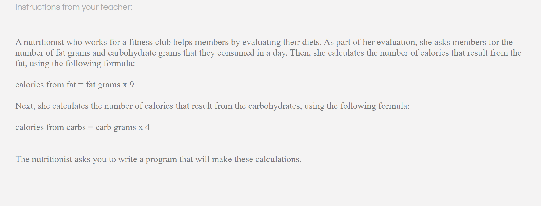 Solved Instructions from your teacher: A nutritionist who | Chegg.com
