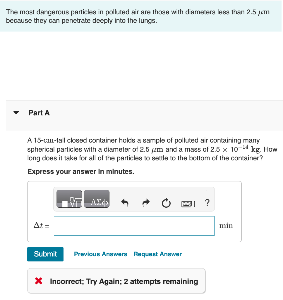 Solved The most dangerous particles in polluted air are | Chegg.com