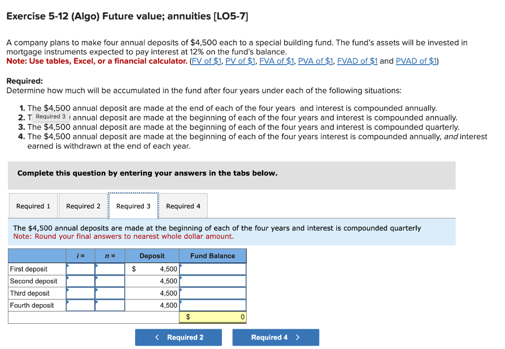 Solved Exercise 5-12 (Algo) Future value; annuities [LO5-7] | Chegg.com