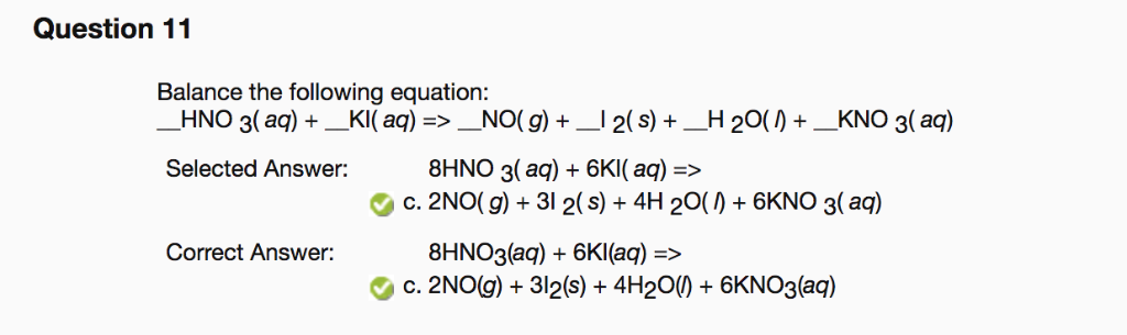 Solved Question 11 Balance the following equation HNO 3( | Chegg.com