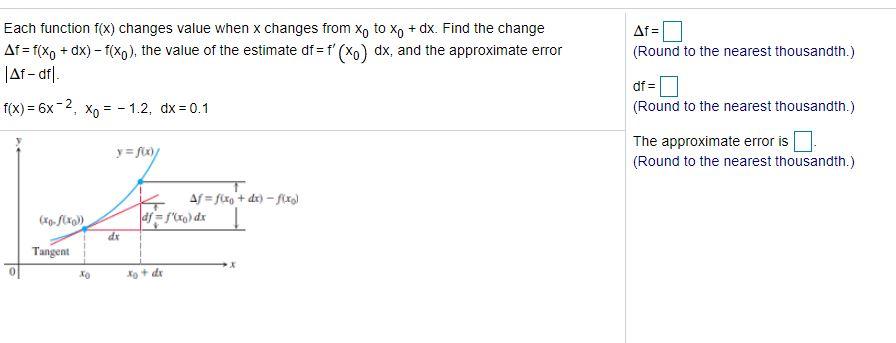 Solved Each function f(x) ﻿changes value when x changes from | Chegg.com