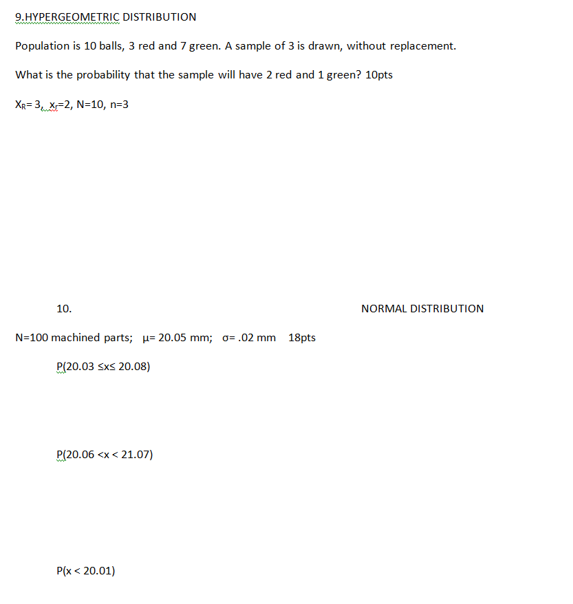 Solved 9.HYPERGEOMETRIC DISTRIBUTION Population is 10 balls, | Chegg.com