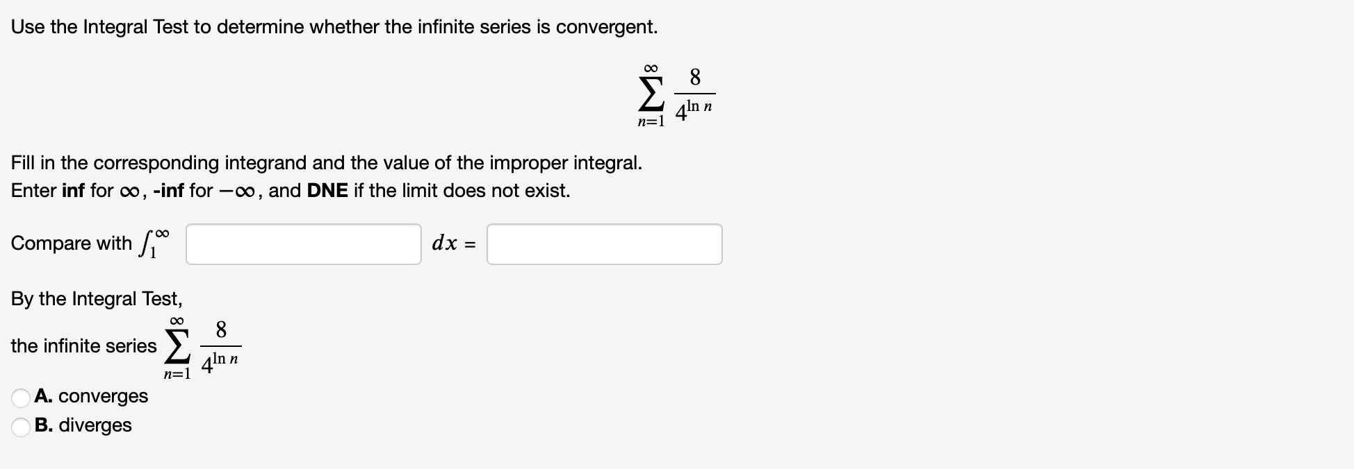 Solved Use the Integral Test to determine whether the | Chegg.com