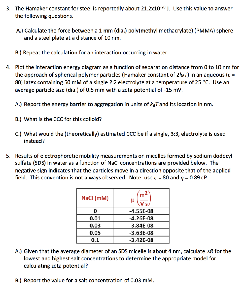 3. The Hamaker constant for steel is reportedly about | Chegg.com