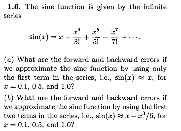 Solved 1.6. The sine function is given by the infinite | Chegg.com
