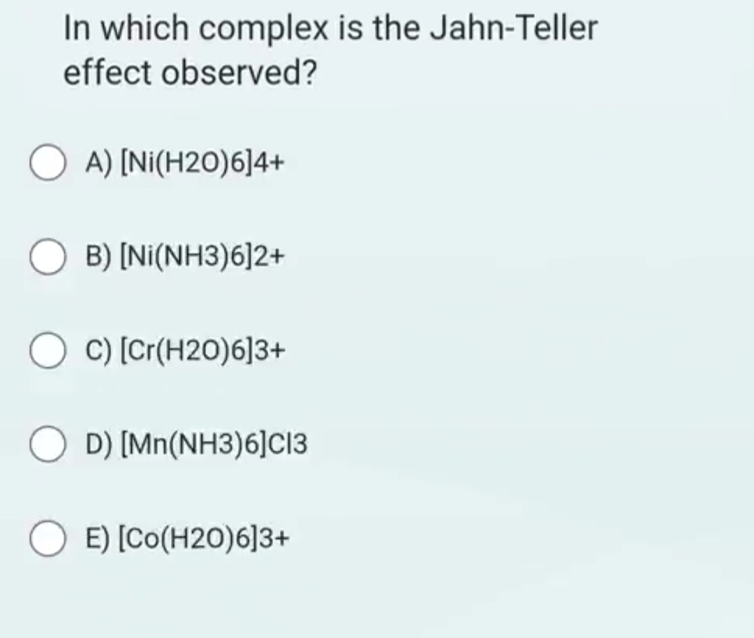 Solved In which complex is the Jahn-Teller effect observed? | Chegg.com