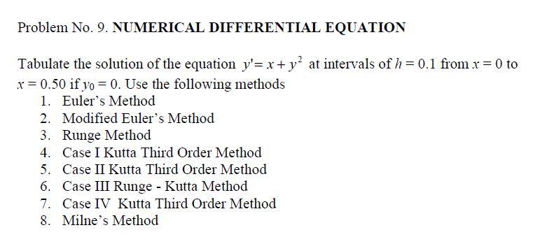 Solved Problem No. 9. NUMERICAL DIFFERENTIAL EQUATION | Chegg.com