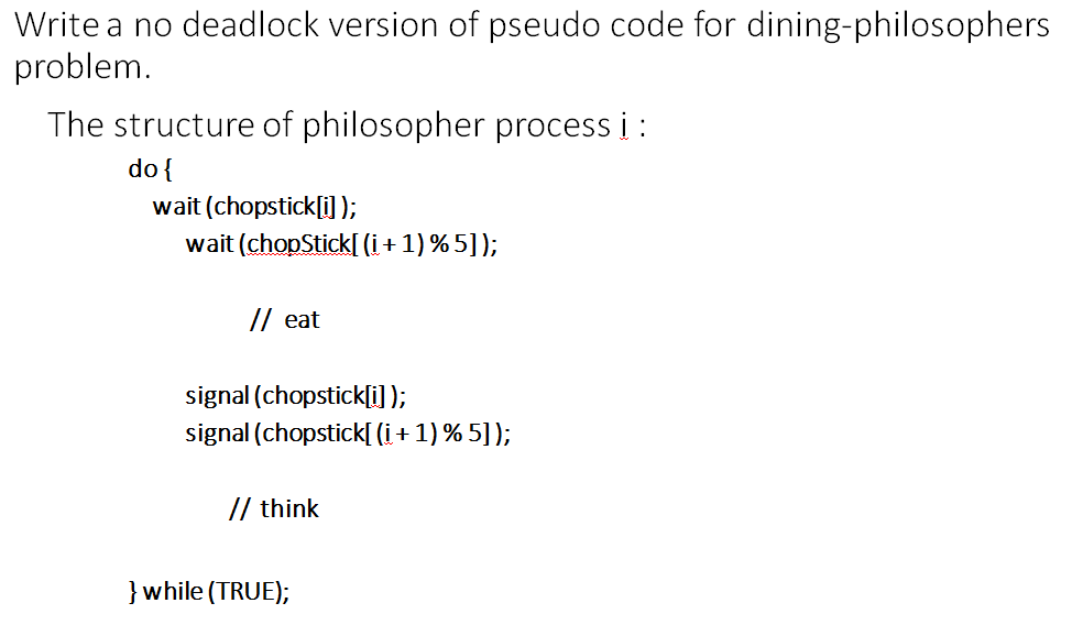 Solved Write a no deadlock version of pseudo code for | Chegg.com