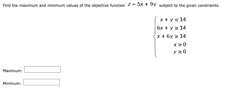 Solved Minimize the quantity Z = 4x + 7y subject to the | Chegg.com