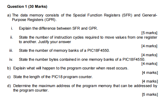 Solved Question 1 (30 Marks) a) The data memory consists of | Chegg.com