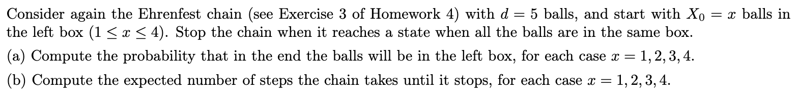 Consider again the Ehrenfest chain (see Exercise 3 of | Chegg.com