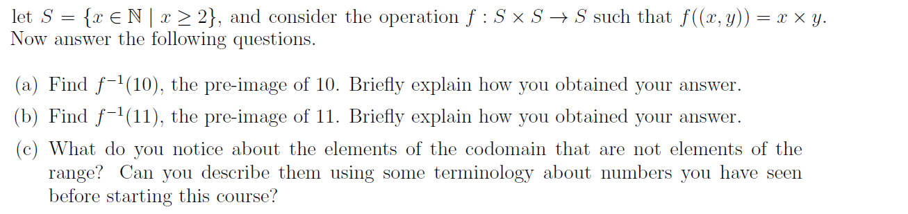 Solved let S={x∈N∣x≥2}, and consider the operation f:S×S→S | Chegg.com Solved let S={x∈N∣x≥2}, and consider the operation f:S×S→S | Chegg.com