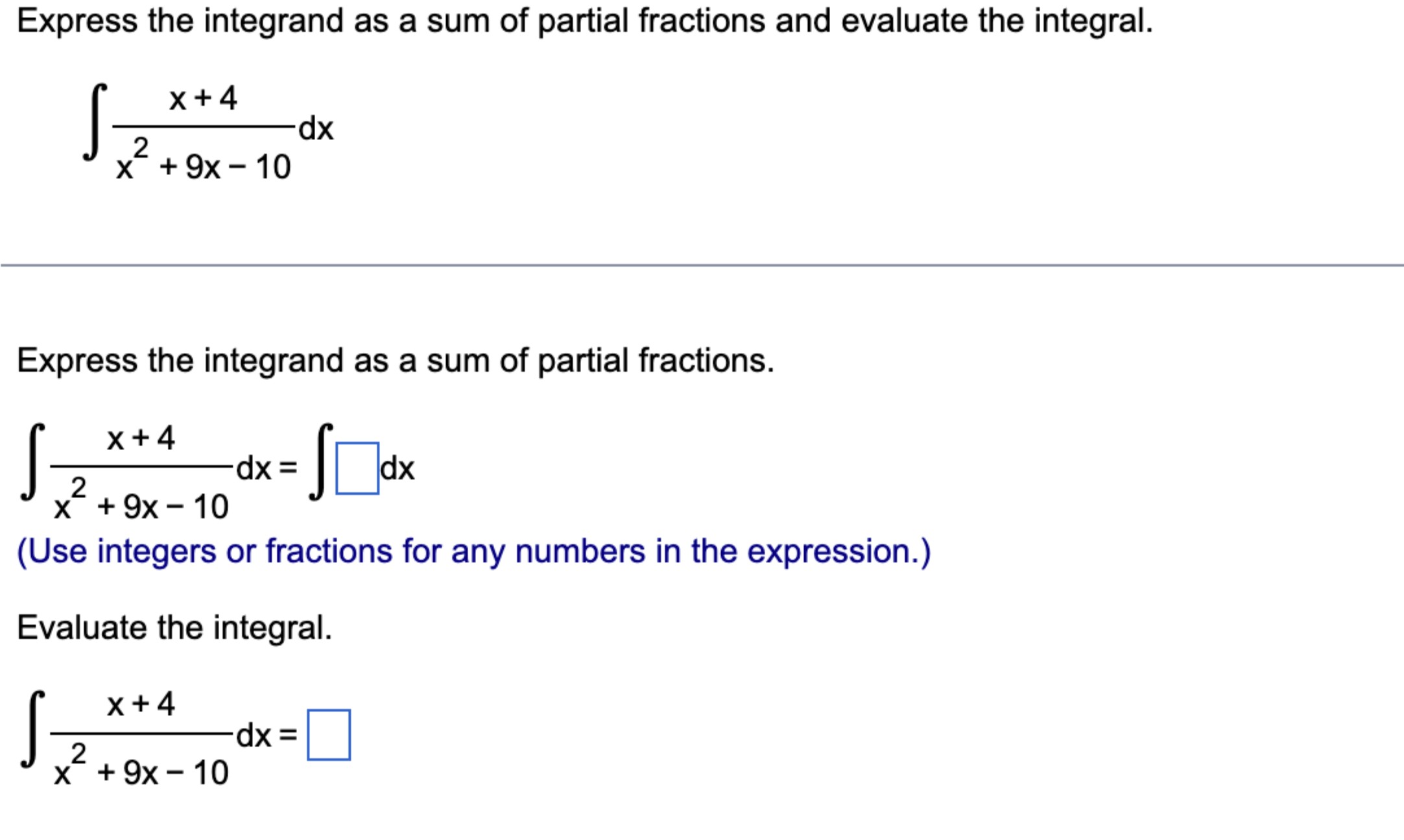 Solved Express the integrand as a sum of partial fractions | Chegg.com