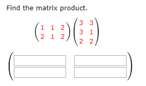 Solved Find the matrix product. Find the matrix product. 3 | Chegg.com