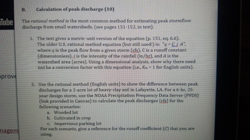 Solved Calculation of peak discharge (10) B. Tube The | Chegg.com