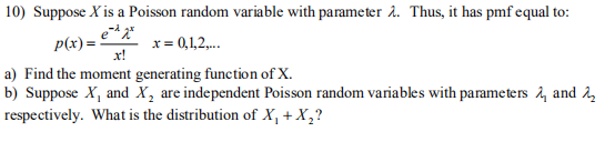Solved 10) Suppose X is a Poisson random variable with | Chegg.com