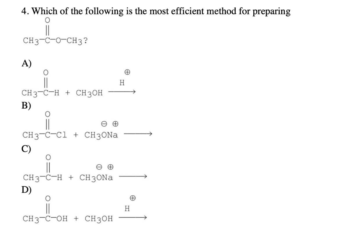 Solved 4. Which of the following is the most efficient | Chegg.com