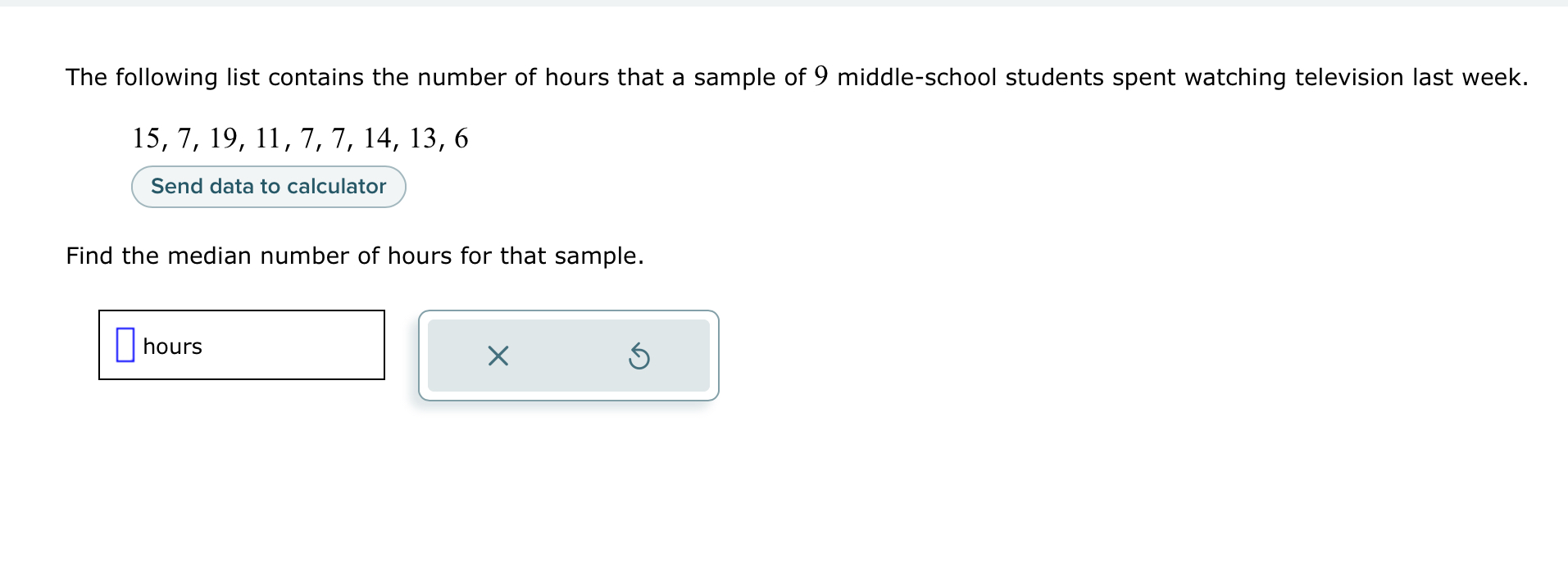 Solved The following list contains the number of hours that | Chegg.com