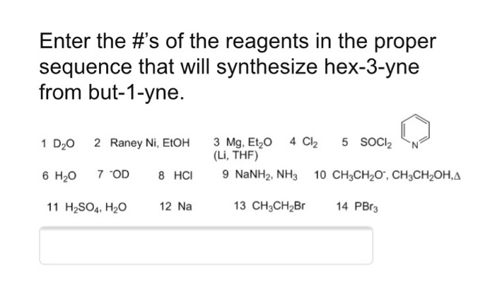 Solved Enter the #'s of the reagents in the proper sequence | Chegg.com