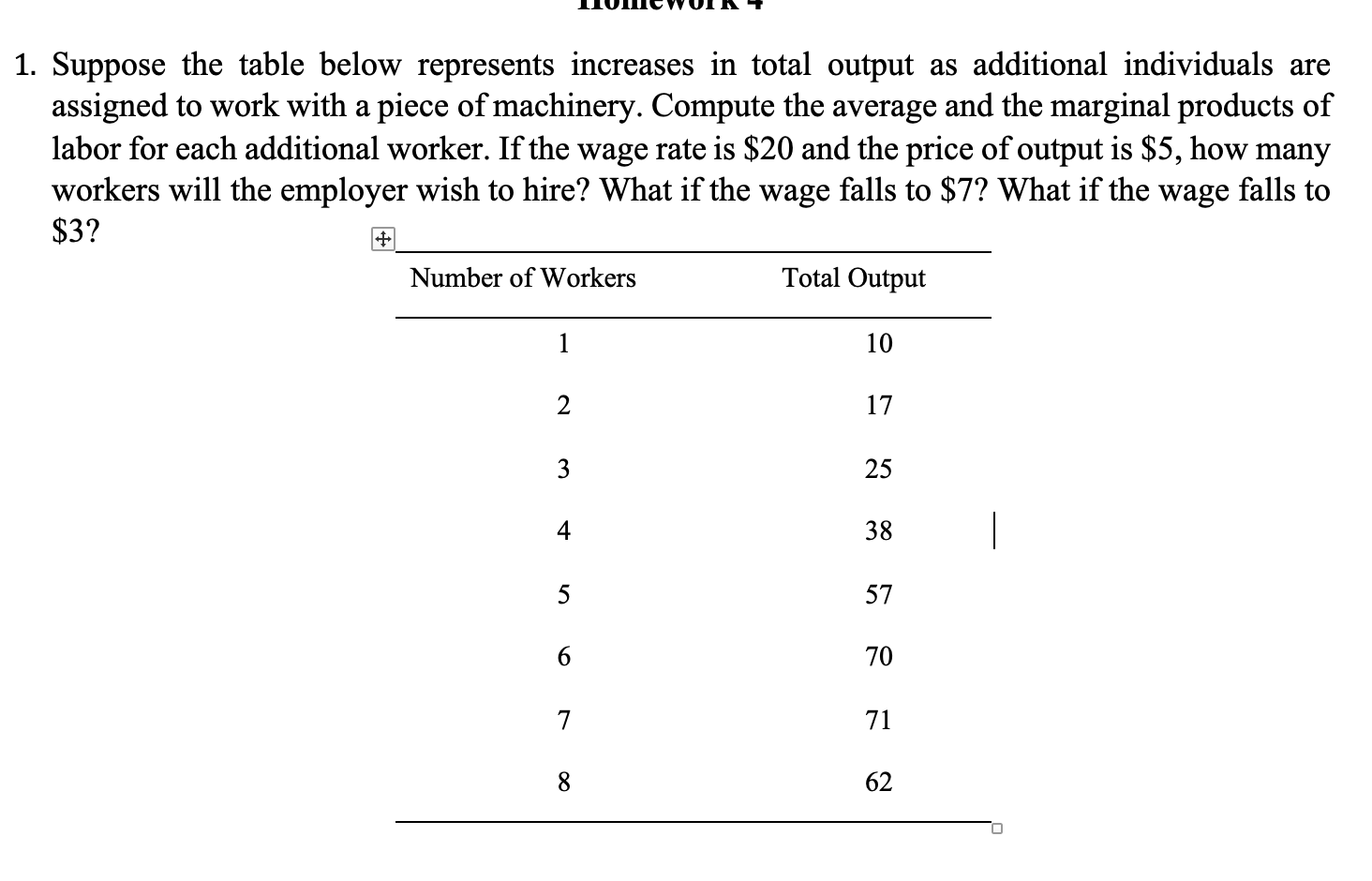 Solved 1. Suppose the table below represents increases in | Chegg.com