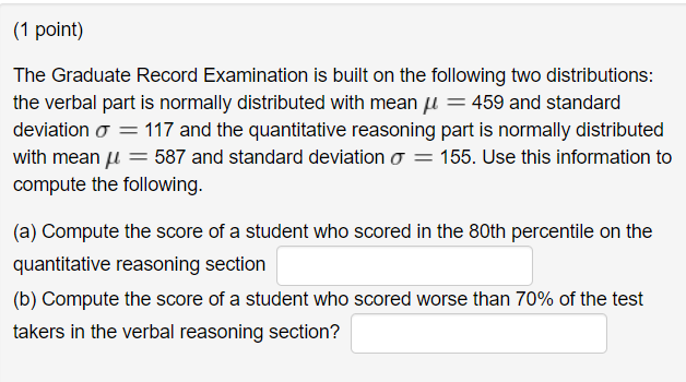 Solved The Graduate Record Examination is built on the | Chegg.com