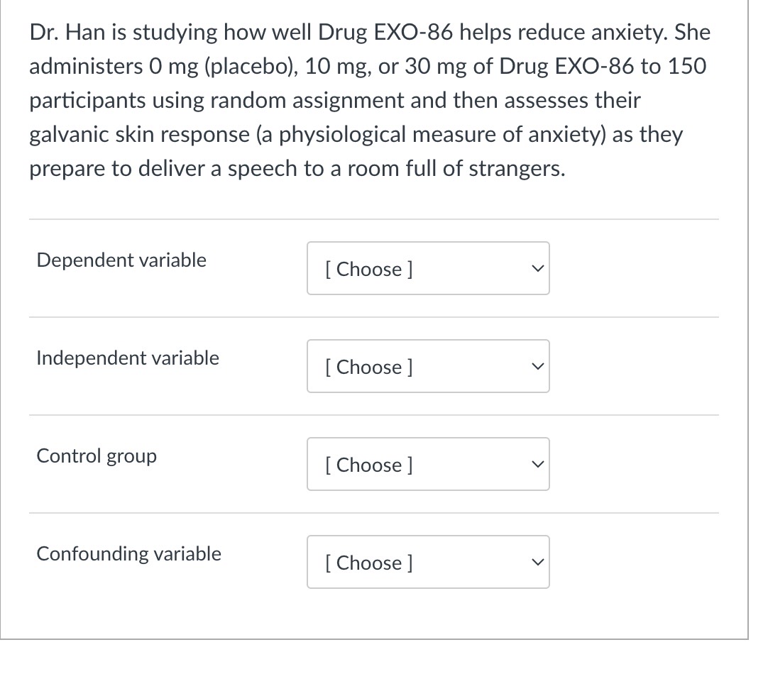 Solved Dr. ﻿Han is studying how well Drug EXO-86 ﻿helps | Chegg.com