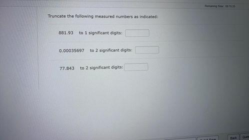 Solved Perange Truncate the following measured numbers as | Chegg.com