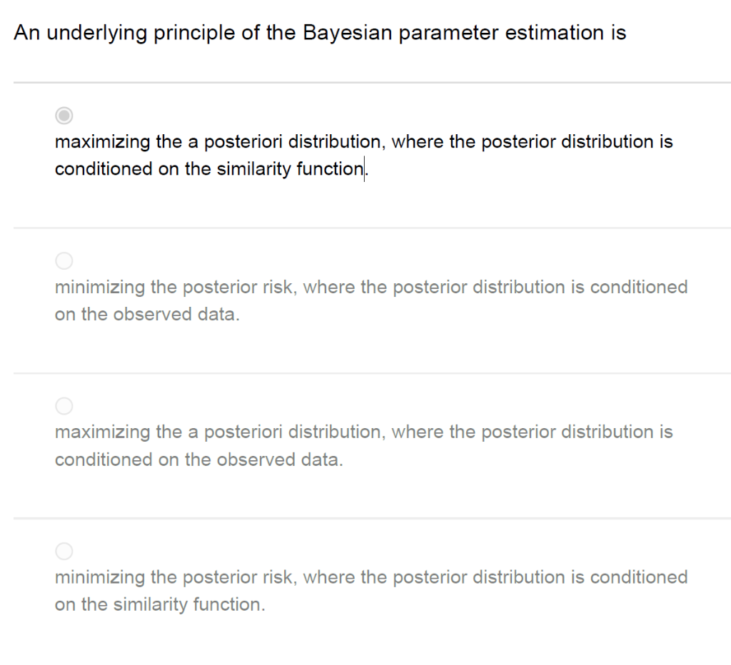 Solved An underlying principle of the Bayesian parameter | Chegg.com
