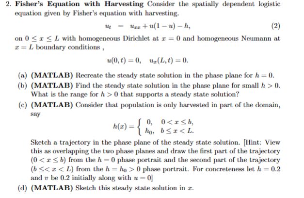 Solved Fisher's Equation with Harvesting Consider the | Chegg.com