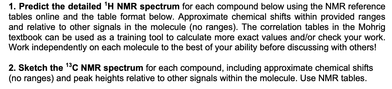 Solved 1. Predict the detailed 1H NMR spectrum for each | Chegg.com