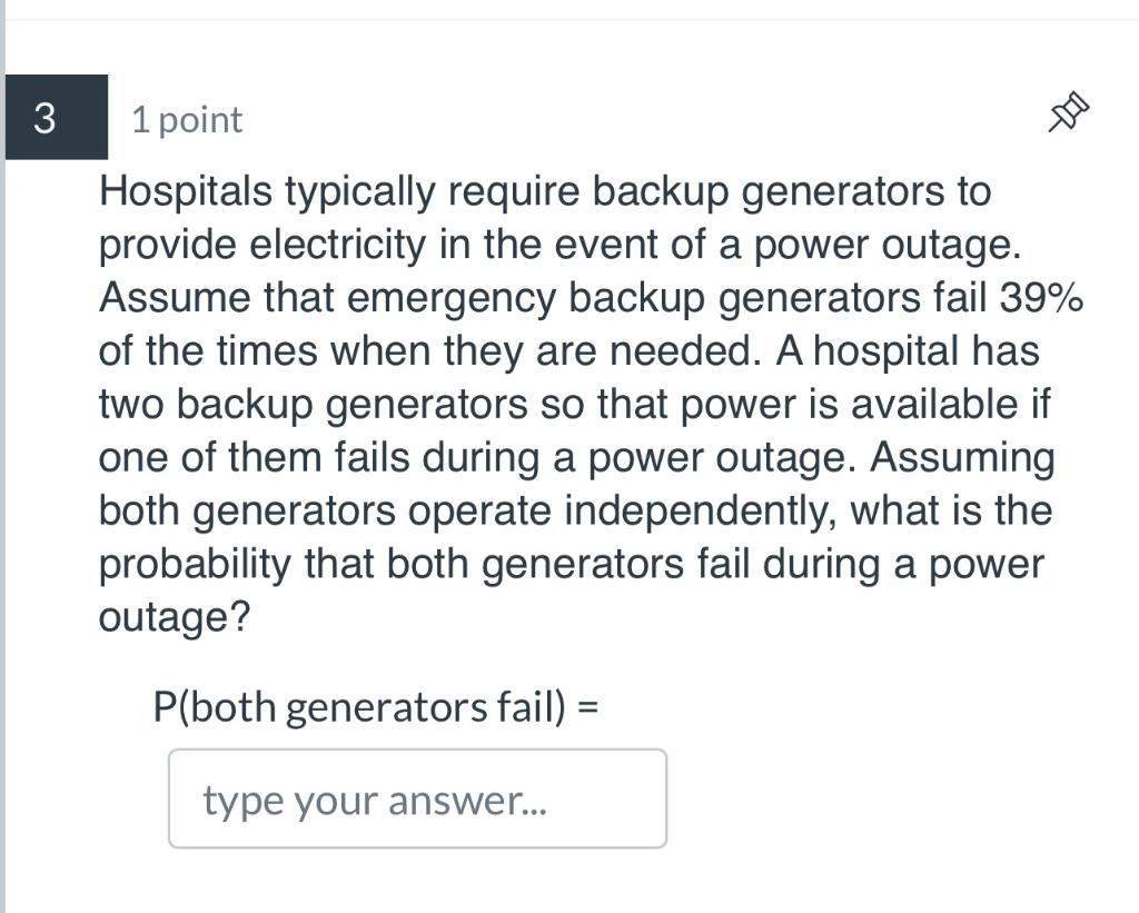 Solved Hospitals typically require backup generators to | Chegg.com