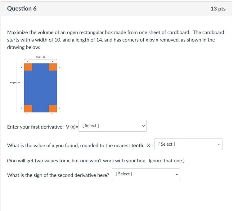 Solved Question 6 13 pts Maximize the volume of an open | Chegg.com