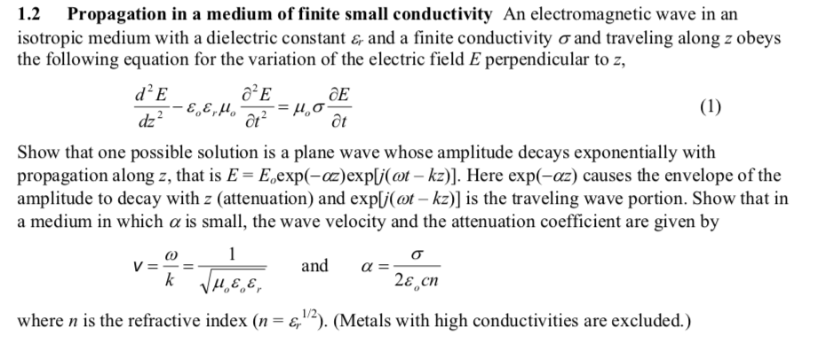 Solved 1 2 Propagation In A Medium Of Finite Small