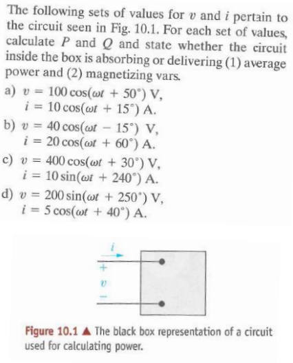 Solved The following sets of values for v and i pertain to | Chegg.com