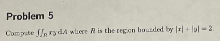 Solved Compute ∬Rxy dA where R is the region bounded by | Chegg.com