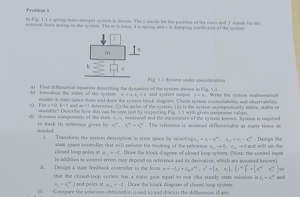 Solved Problem 1 In Fig. 1.1 a spring-mass-damper system is | Chegg.com