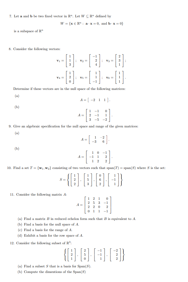 Solved 7. Let a and b be two fixed vector in R n. Let W ⊆ R | Chegg.com