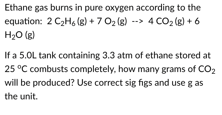 Solved equation: 2C2H6( g)+7O2( g)−4CO2( g)+6 H2O(g) If a | Chegg.com