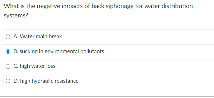 Solved What is the negative impacts of back siphonage for | Chegg.com