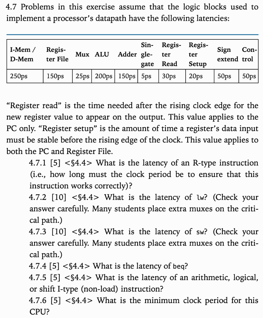 Solved 4.7 Problems in this exercise assume that the logic | Chegg.com