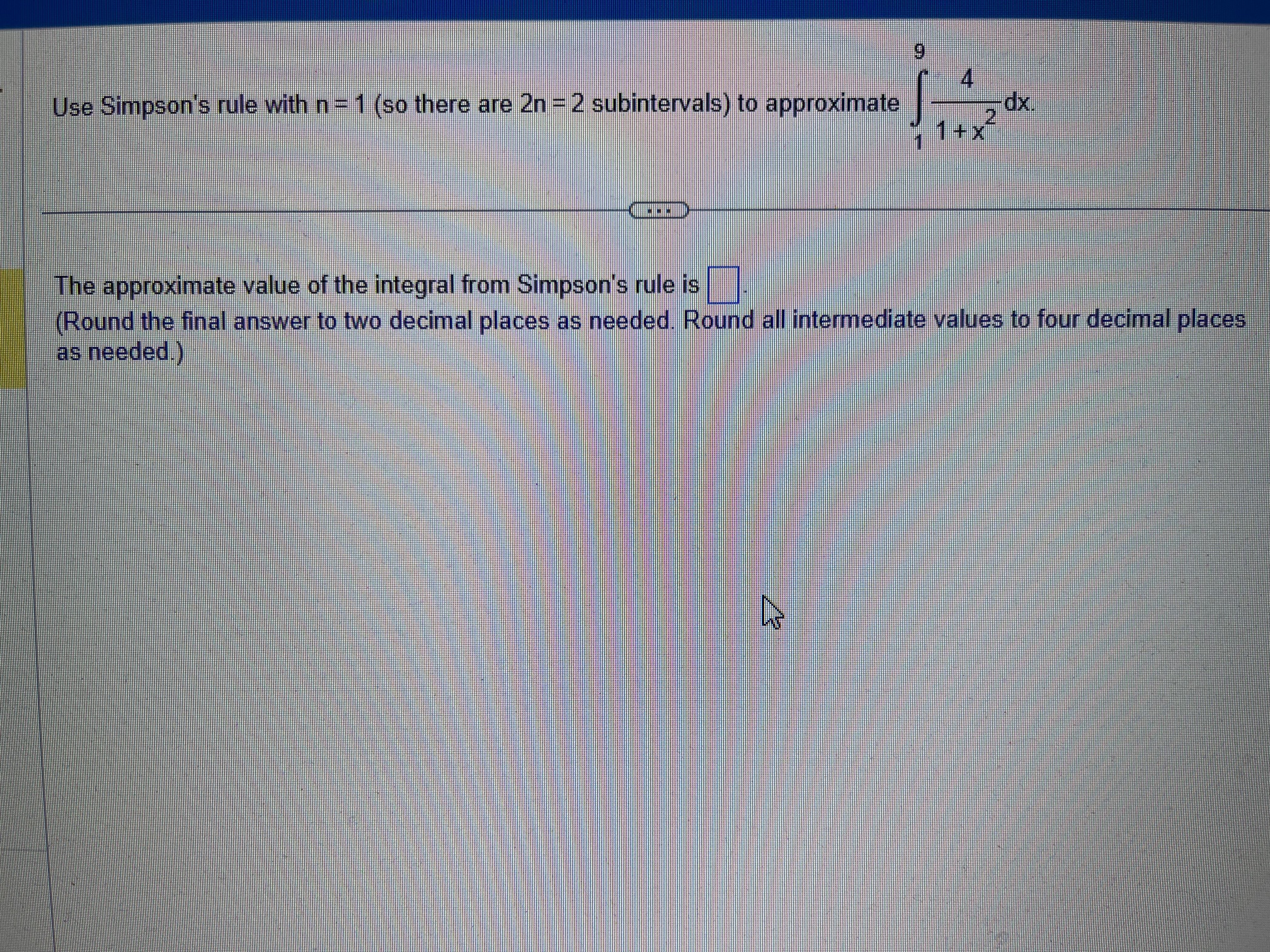 Solved Use Simpson's rule with n=1 (so there are 2n=2 | Chegg.com