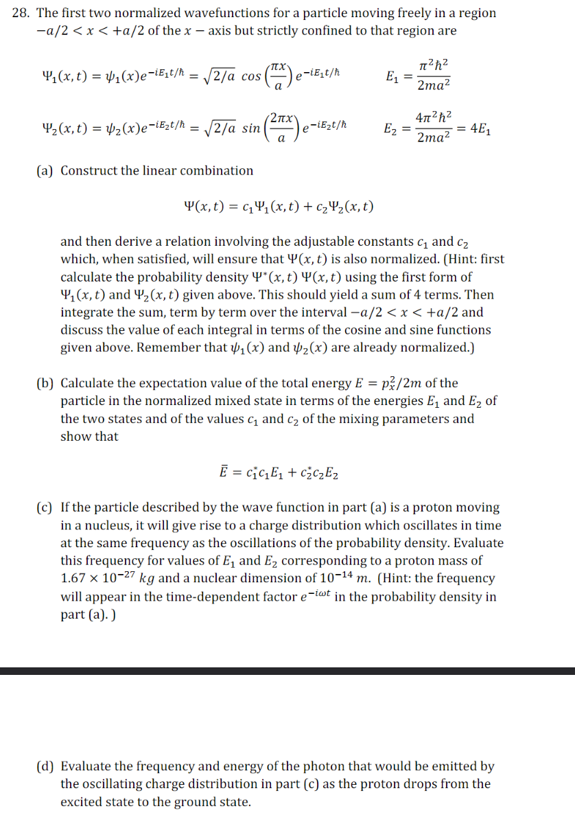 Solved 28 The First Two Normalized Wavefunctions For A 