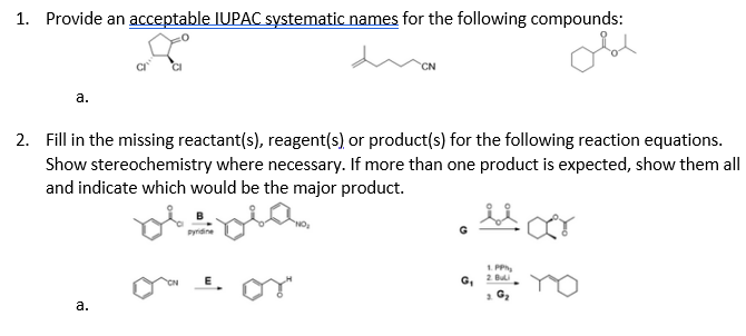 Solved 1. Provide an acceptable IUPAC systematic names for | Chegg.com