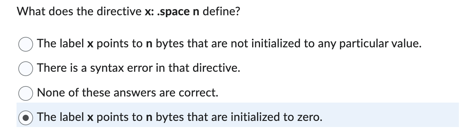 Solved What does the directive x ﻿: .space n ﻿define?The | Chegg.com